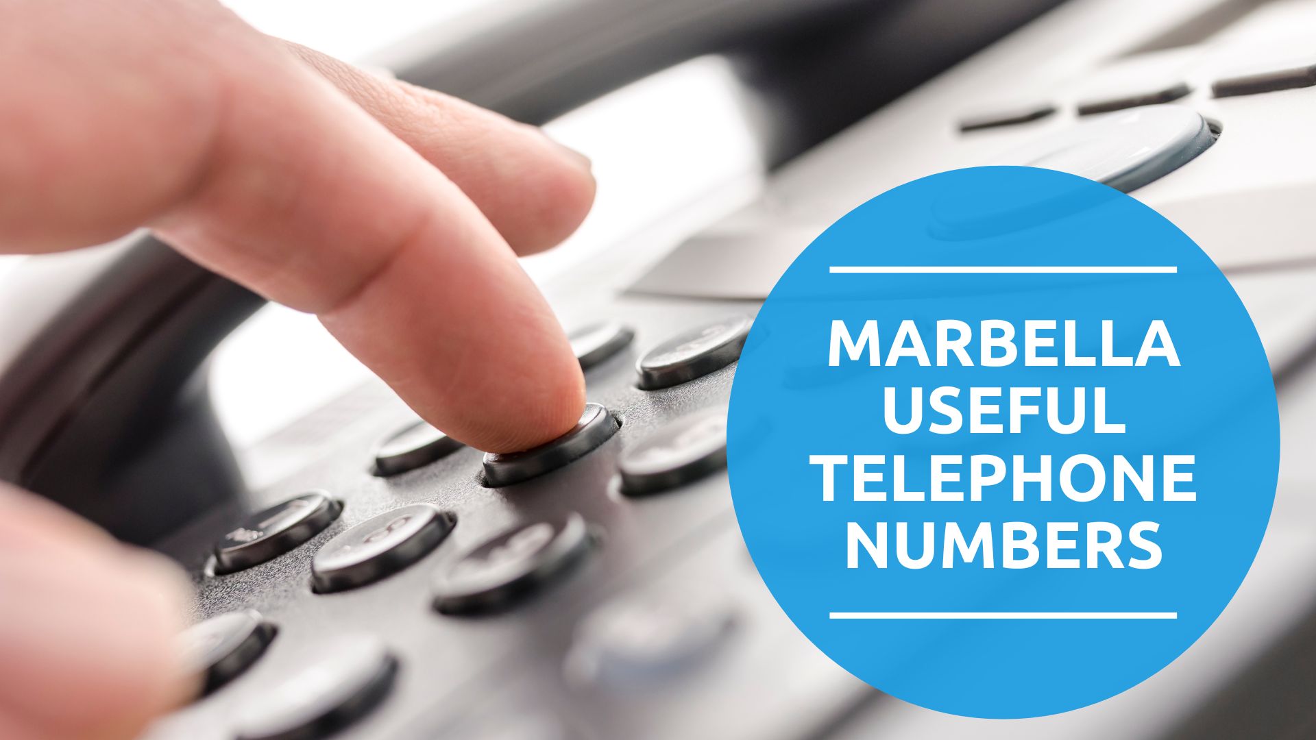 Marbella useful telephone numbers - Greenlife Estates